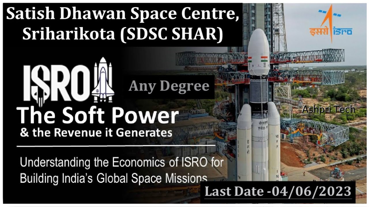 ISRO Satish Dhawan Space Centre, Sriharikota (SDSC SHAR) Recruitment ...
