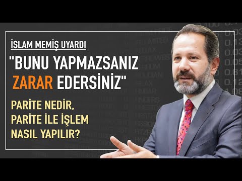Parite ile işlem nasıl yapılır? İslam Memiş'ten yatırımcılara uyarı \