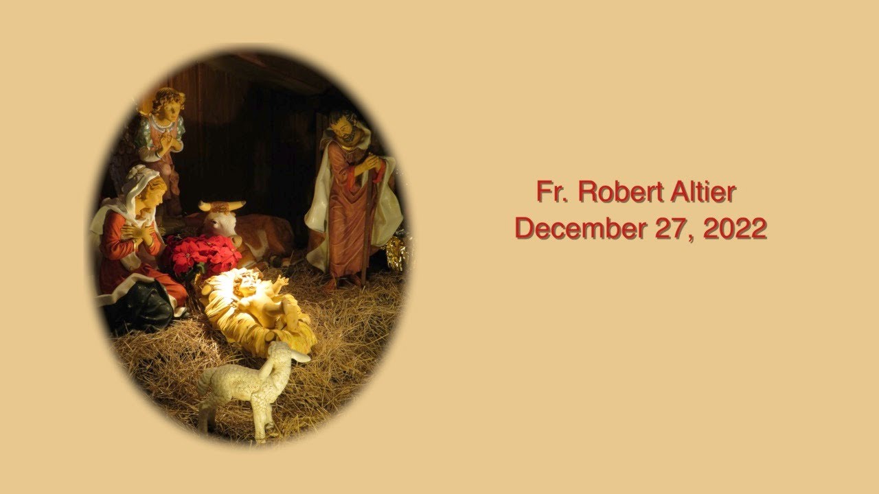 Latin Mass Homily by Fr. Robert Altier for 12-27-22 - YouTube