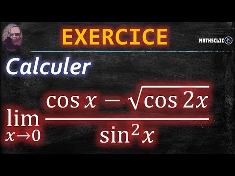 🔴MATHSCLIC EXERCICE - POST BAC | CALCUL DE LA LIMITE DE (cos⁡ 𝑥−√cos⁡2𝑥 ...