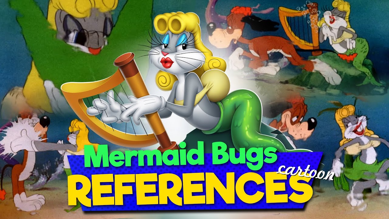 Mermaid Bugs CARTOON REFERENCES I Looney Tunes World of Mayhem - YouTube