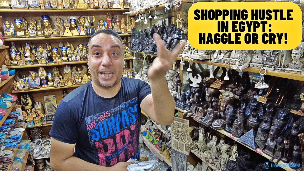 Shopping Hustle In Egypt: Haggle Or Cry! - YouTube