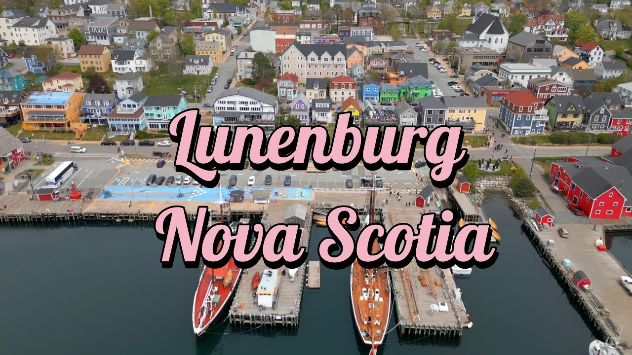 🌊Preserving History: The Colorful Heritage of Lunenburg, Nova Scotia ...