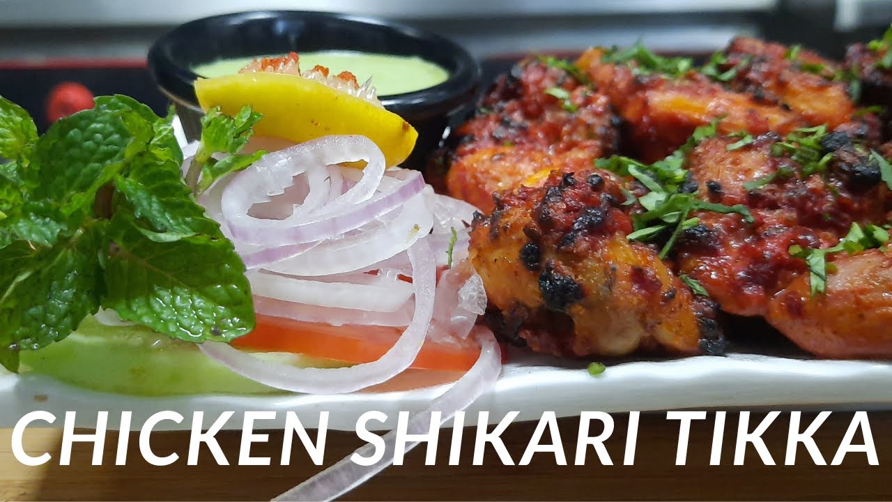 Chicken Shikari Tikka | चिकन शिकरी टिक्का | How To Make Chicken Shikari ...