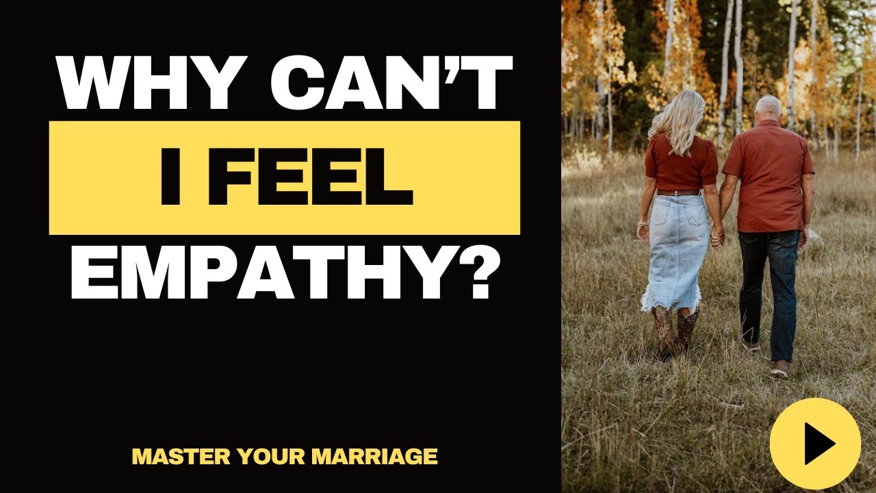 Why Empathy Disappears in Marriage—And How to Get It Back - YouTube
