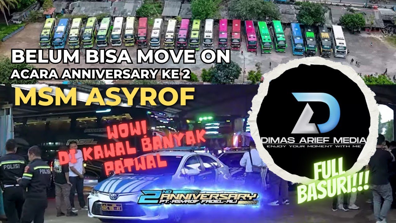 🔥 BELUM BISA MOVE ON 🔥‼️ ANNIVERSARY MSM ASYROF YANG KE 2 ‼️ - YouTube