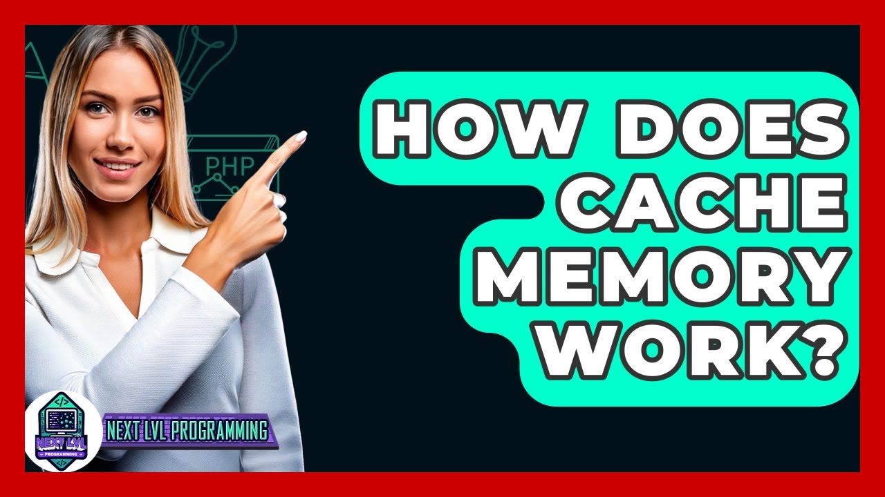 How Does Cache Memory Work? - Next LVL Programming - YouTube