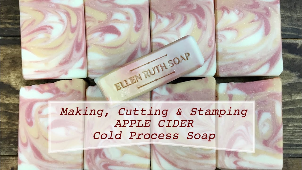 Making, Cutting & Stamping APPLE CIDER Cold Process Soap. Ellen Ruth ...