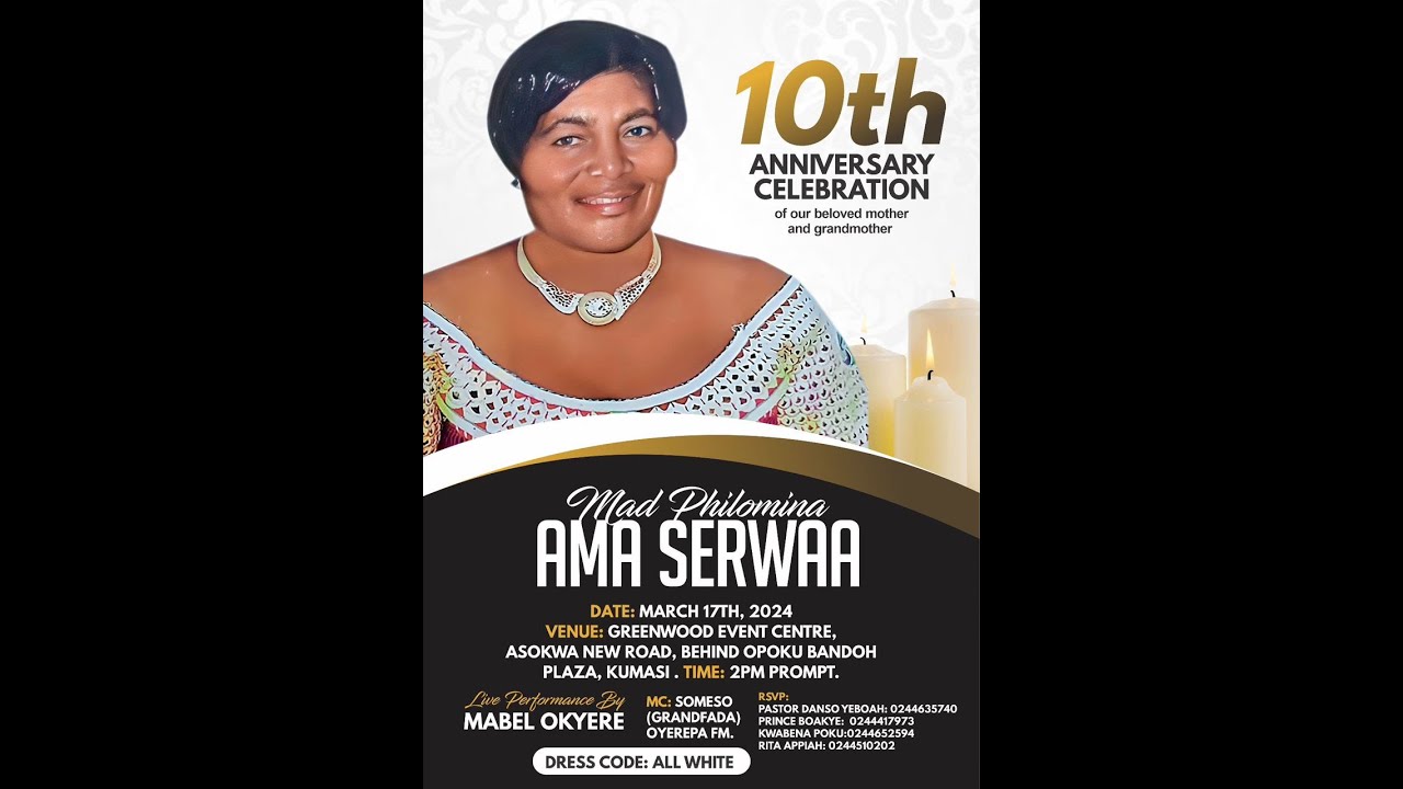 10TH ANNIVERSARY CELEBRATION OF THE MAD PHILOMINA AMA SERWAA @GREENWOOD ...