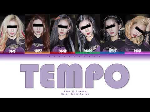 Your girl group (6 members ver.) - TEMPO || EXO (cover by Saesong) (Color Coded Lyrics Eng/Rom/Han)