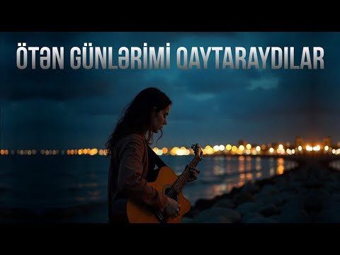 Ötən Günlərimi Qaytaraydılar (Remelo Music)