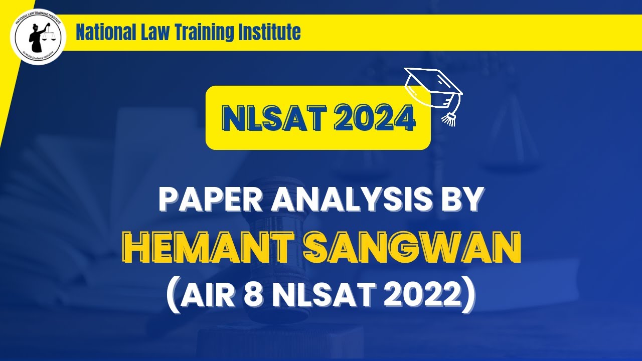 NLSAT 2024 Paper Analysis II Lessons for NLSAT 2025 II National Law ...