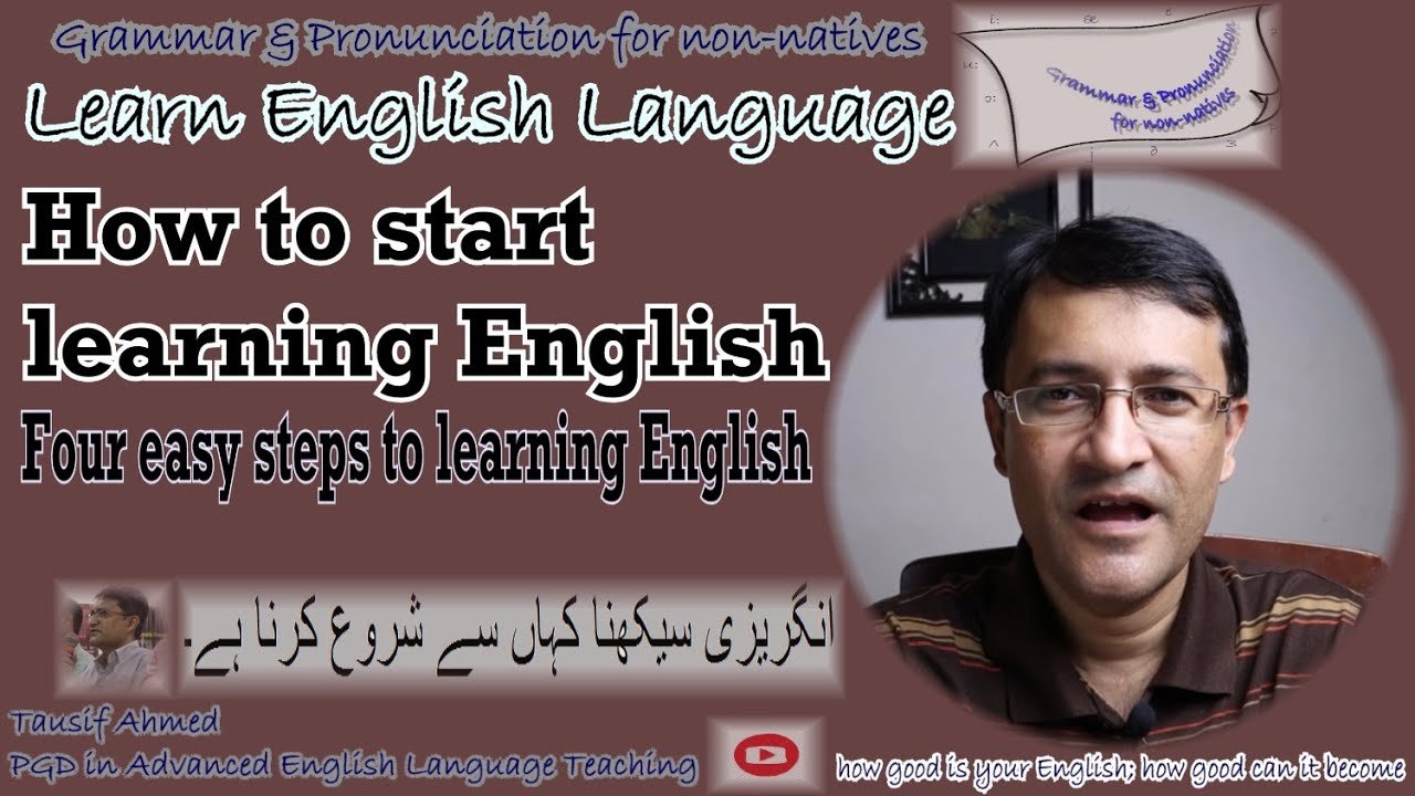 How to start Learning English | English kahan se shuru karen | 4 easy ...