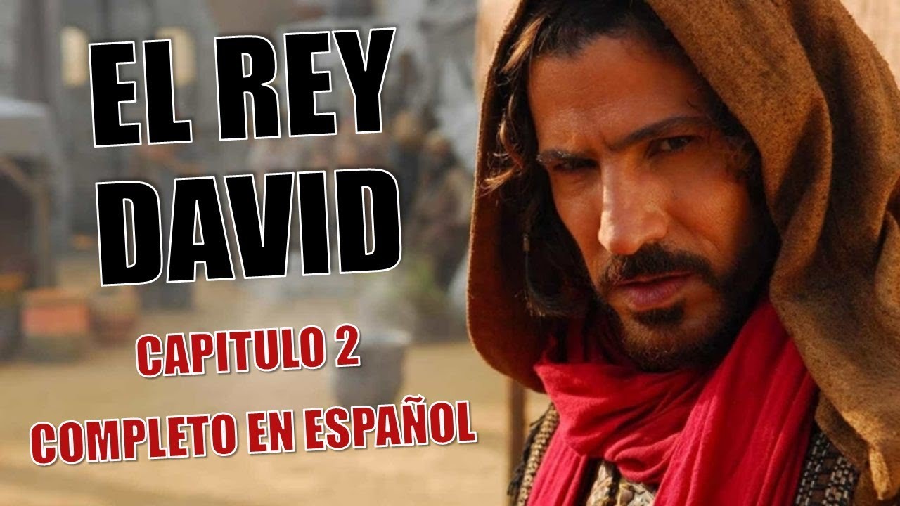 Capitulo 2 || El Rey David || Completo en Español - YouTube