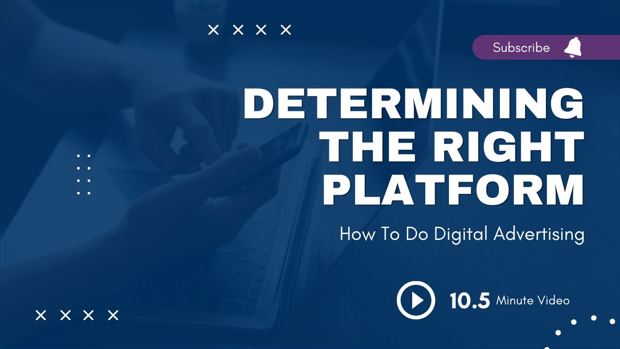 Determining The Right Platform - YouTube