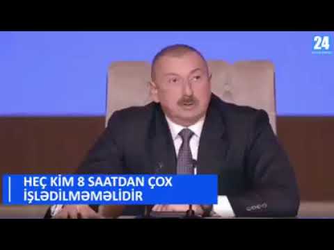 Prezident İlham Əliyev - 8 saatdan artıq iş olmaz