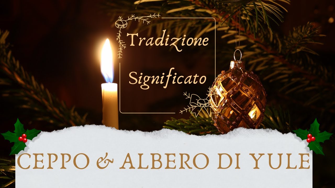 IL CEPPO e L'ALBERO DI YULE: Come farlo? Significato e Tradizione - YouTube
