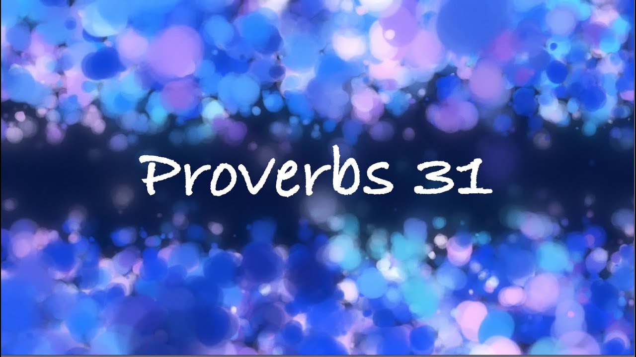Today We Welcome Proverbs 31 - YouTube