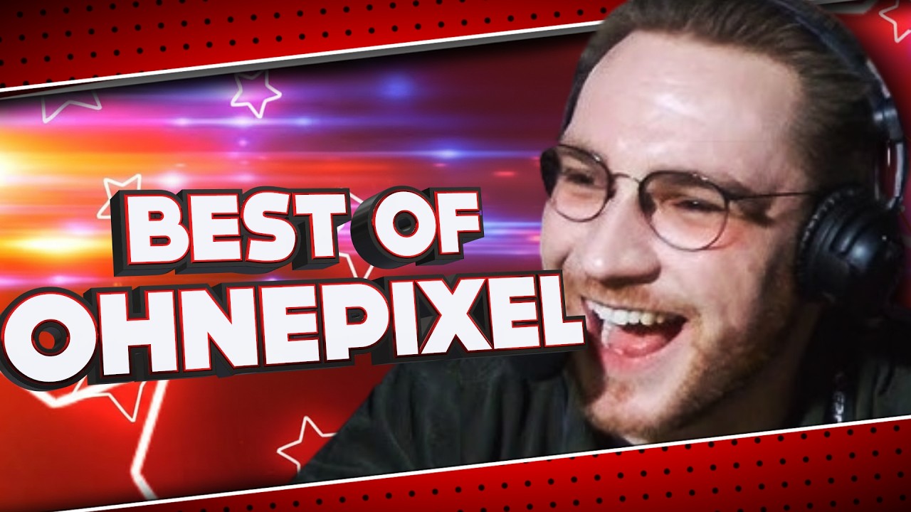 Best Of ohnePixel | The Funniest Clip Farmer - CS2 - YouTube