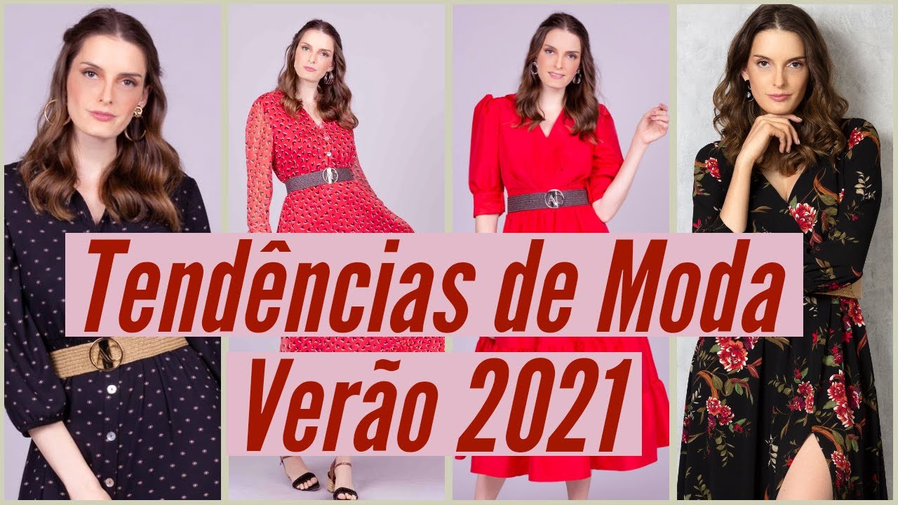 Tendências de Moda Verão 2021 - YouTube