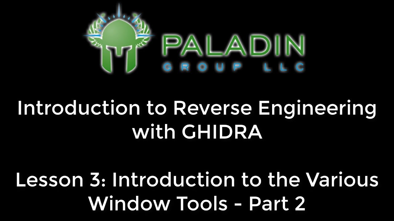 Intro to Reverse Engineering with GHIDRA - Lesson 3: Intro to the ...