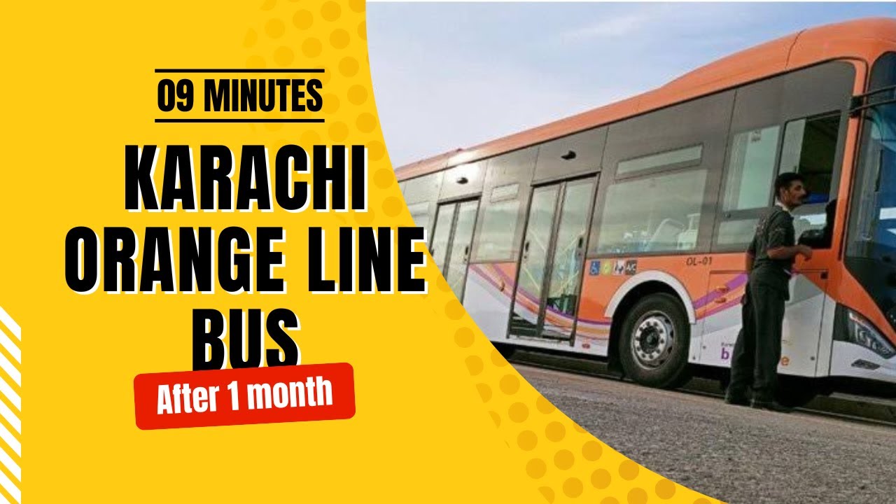 Karachi Orange Line Bus | Aik Maheny Bad Kia Halat Krdi | After One ...