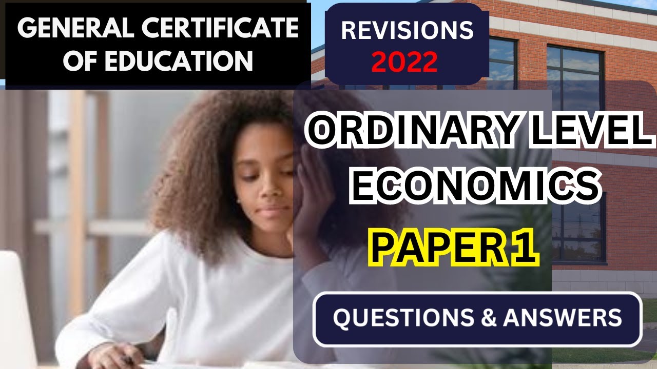GCE Economic Past Questions and Answers. Paper 1 Revisions of 2022 ...