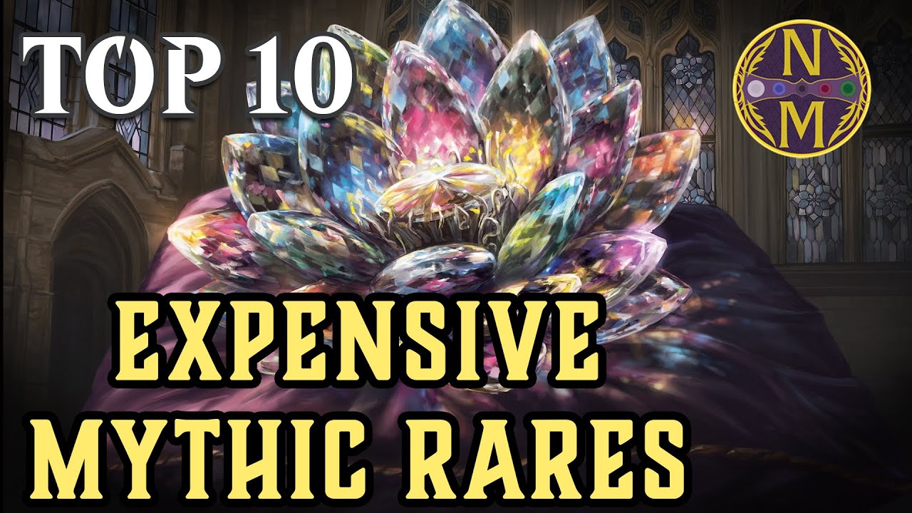 MTG Top 10: MOST EXPENSIVE Mythic Rares | Magic: the Gathering ...