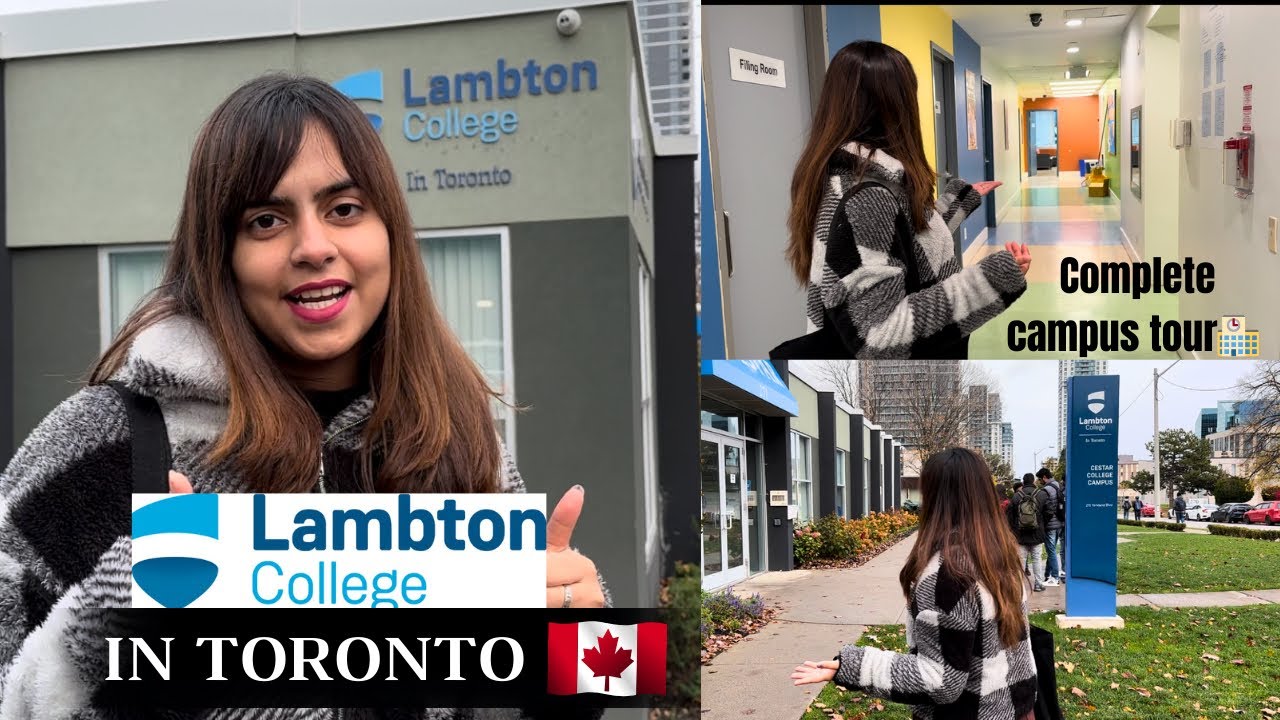 Lambton college in Toronto 🇨🇦complete Campus Tour | Canada College vlog ...