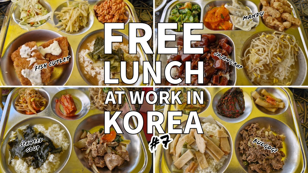 Lunch is FREE? Korean work lunches Monday to Friday | Delicious food in ...
