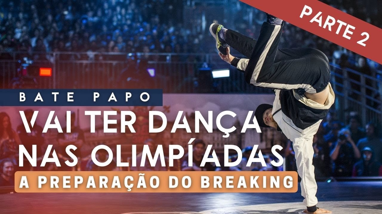 Breaking: se preparando para as Olimpíadas! - YouTube