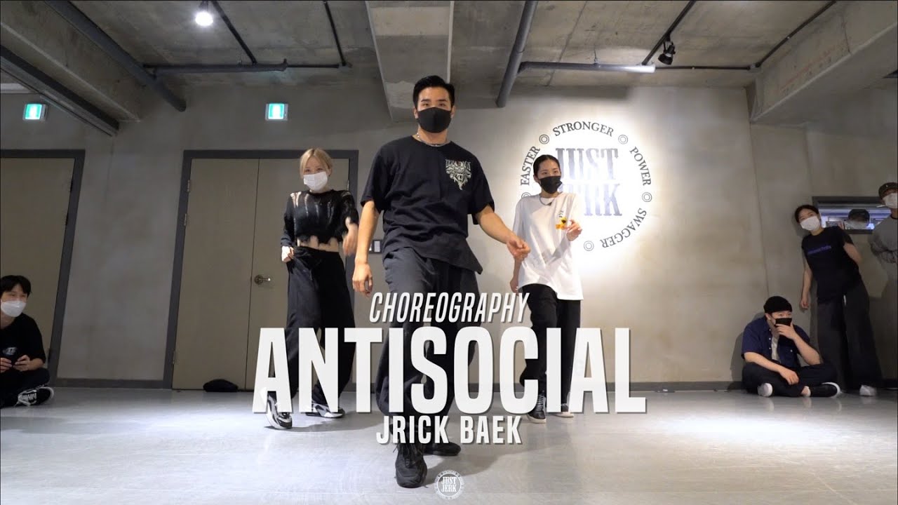 Jrick Baek Class | Ed Sheeran & Travis Scott - Antisocial | @JustJerk ...
