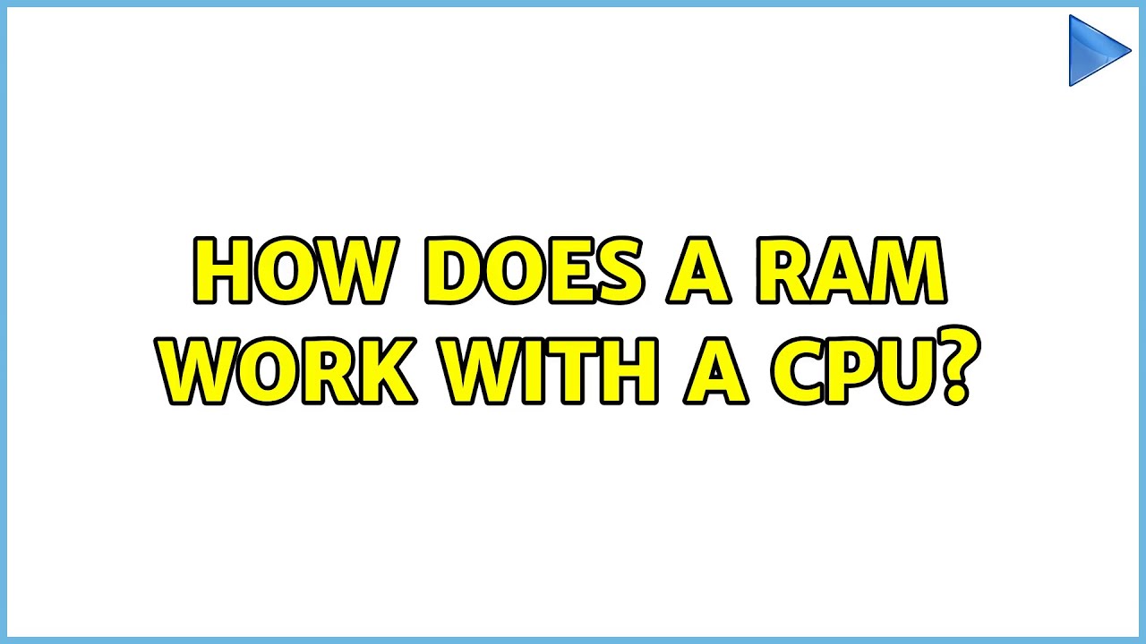 How does a RAM work with a CPU? - YouTube