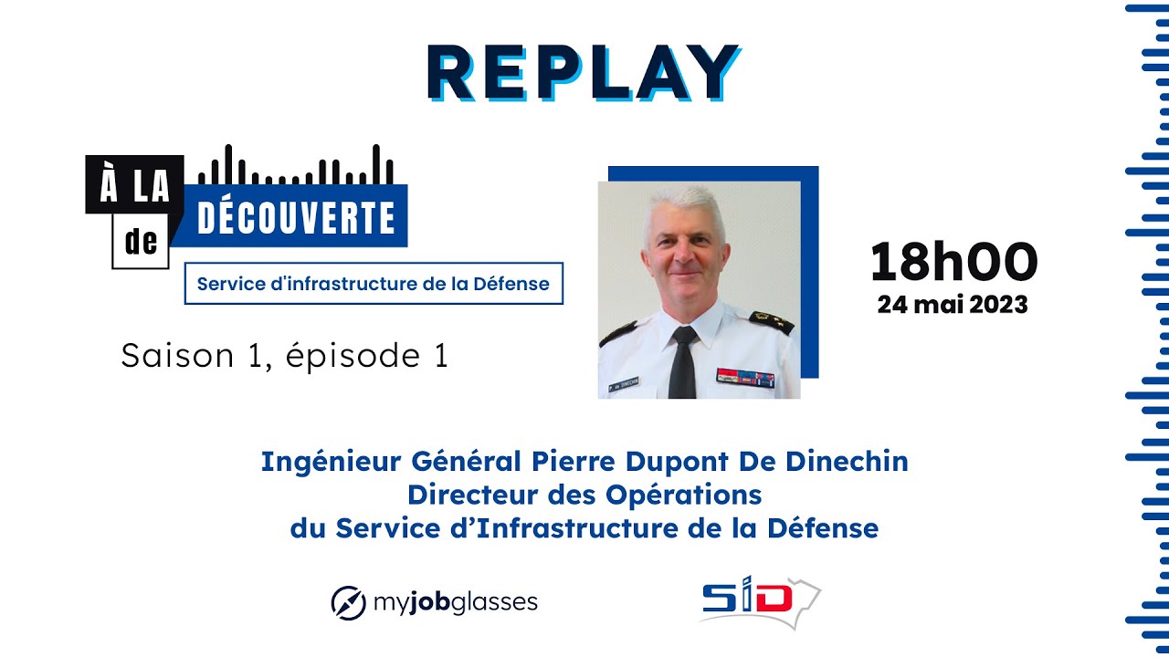 À la découverte de... SID S1 Ép.1 - Ingénieur Général Pierre Dupont De ...
