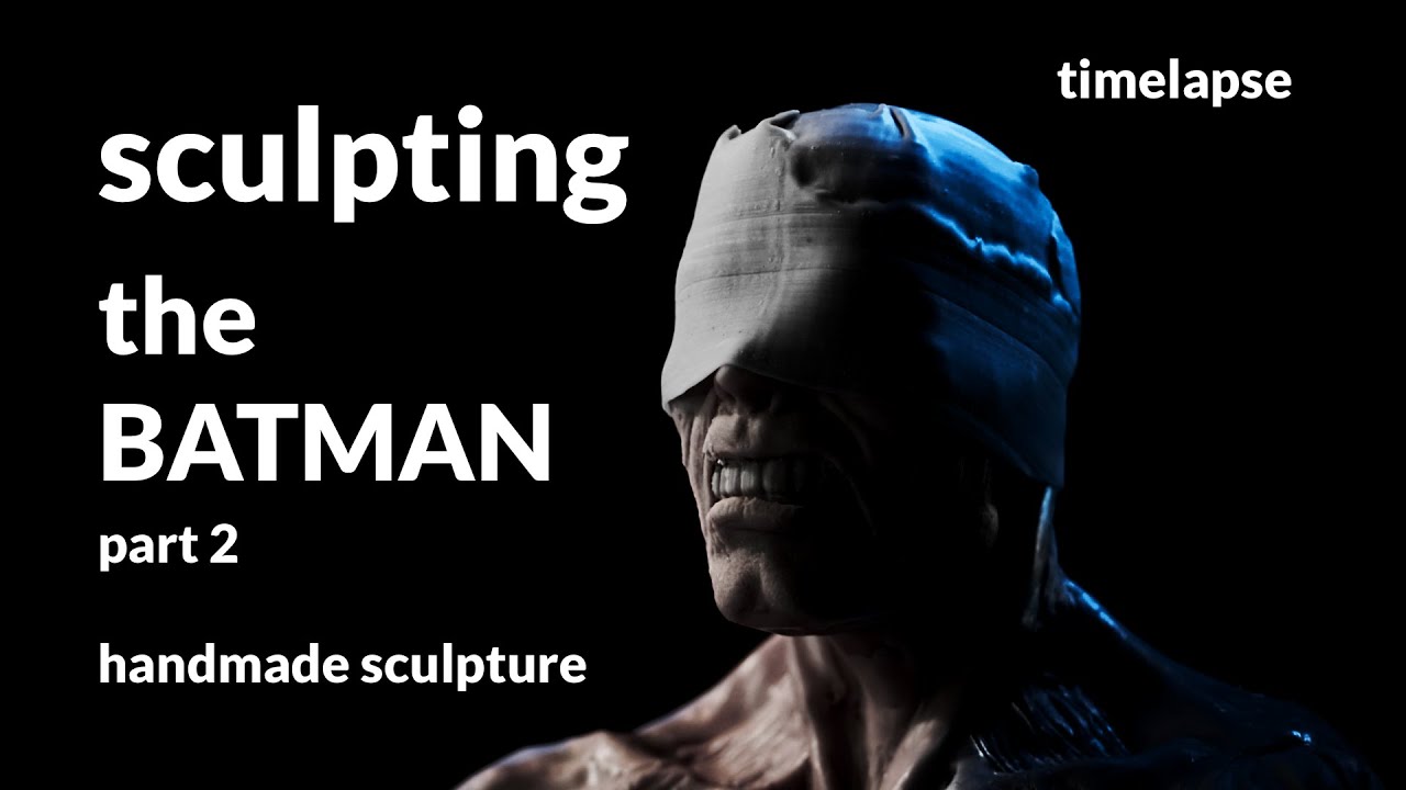 Sculpting the BATMAN - Part 2 (polymer clay sculpture timelapse) - YouTube