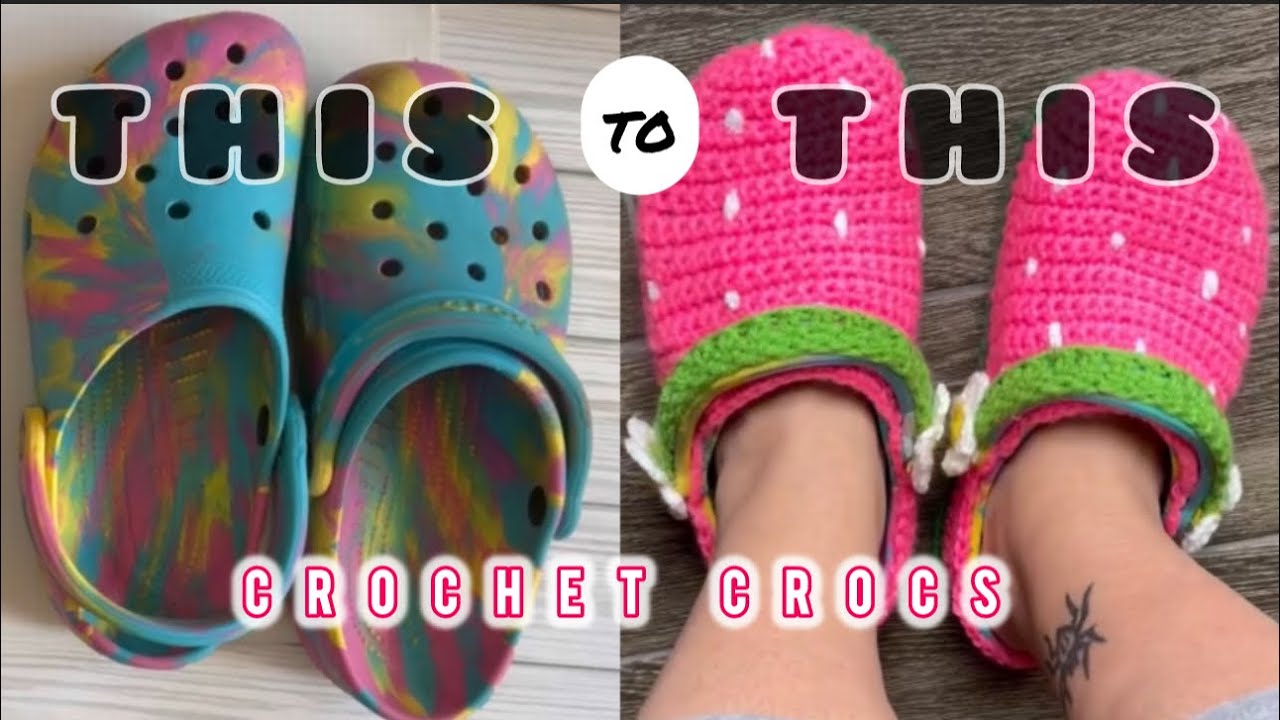 HOW TO TURN OLD CROCS INTO CROCHET CROCS - YouTube