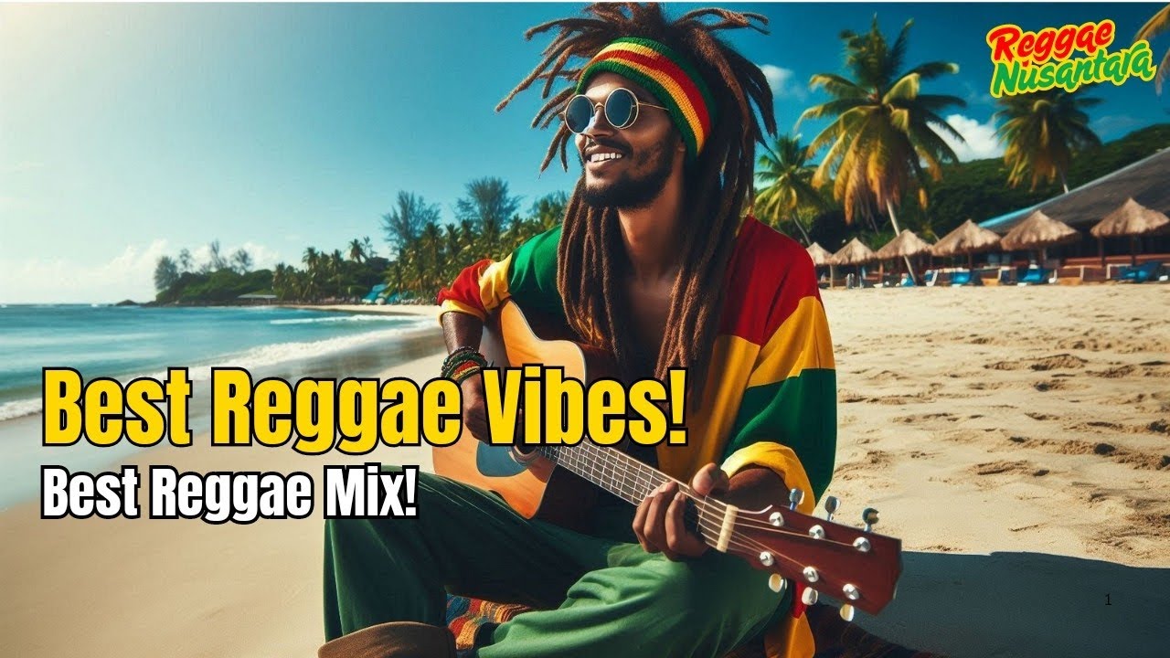 Best Selection Reggae | Tropical Vibes & Classic Hits - YouTube