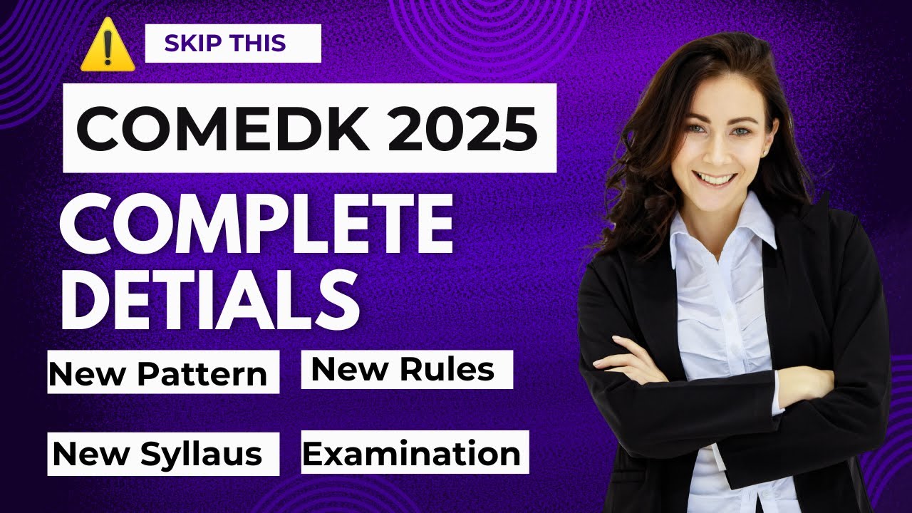 All About COMEDK 2025 | Exam Pattern, Syllabus, Top College, Cut off ...