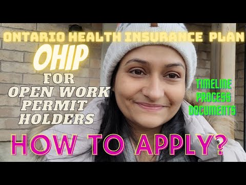 OHIP procedure || Open Work Permit Holder || Documents needed || How to ...