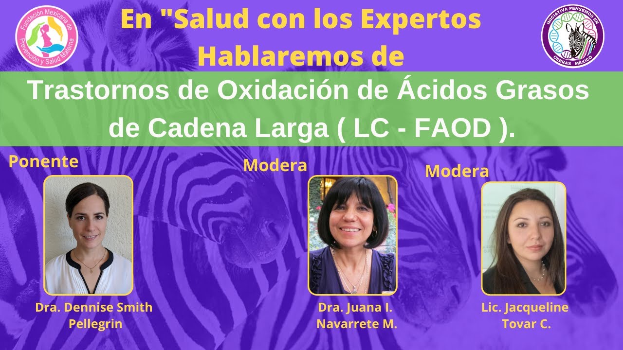 "Mujer México" Trastornos de Oxidación de Ácidos Grasos de Cadena Larga ...
