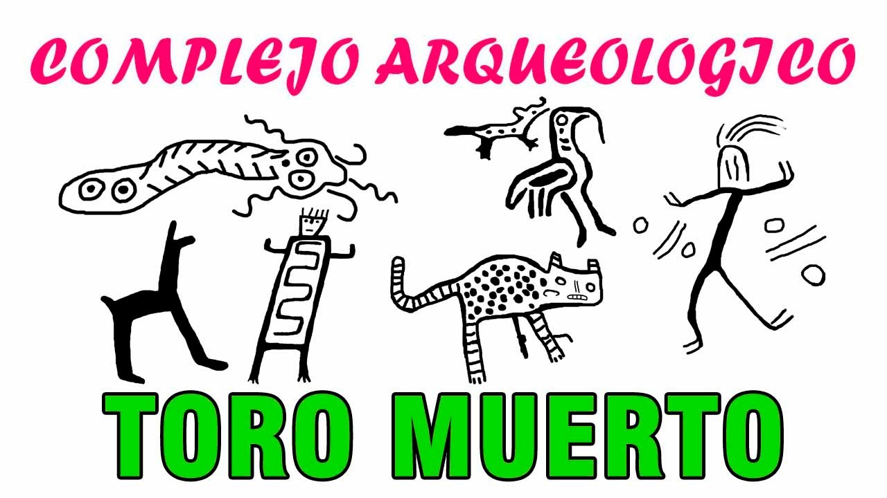 Complejo Arqueológico "TORO MUERTO" - YouTube