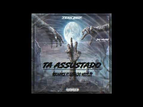 Roonayce ft Genaldo Westley - Tá assustado