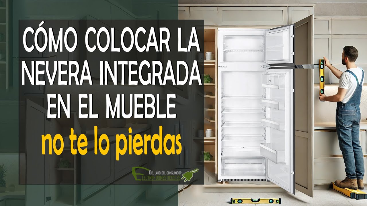 Cómo colocar la nevera integrada en el mueble - YouTube