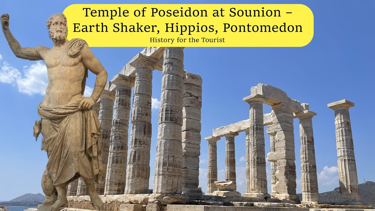 Temple of Poseidon at Sounion – Earth Shaker, Hippios, Pontomedon - YouTube