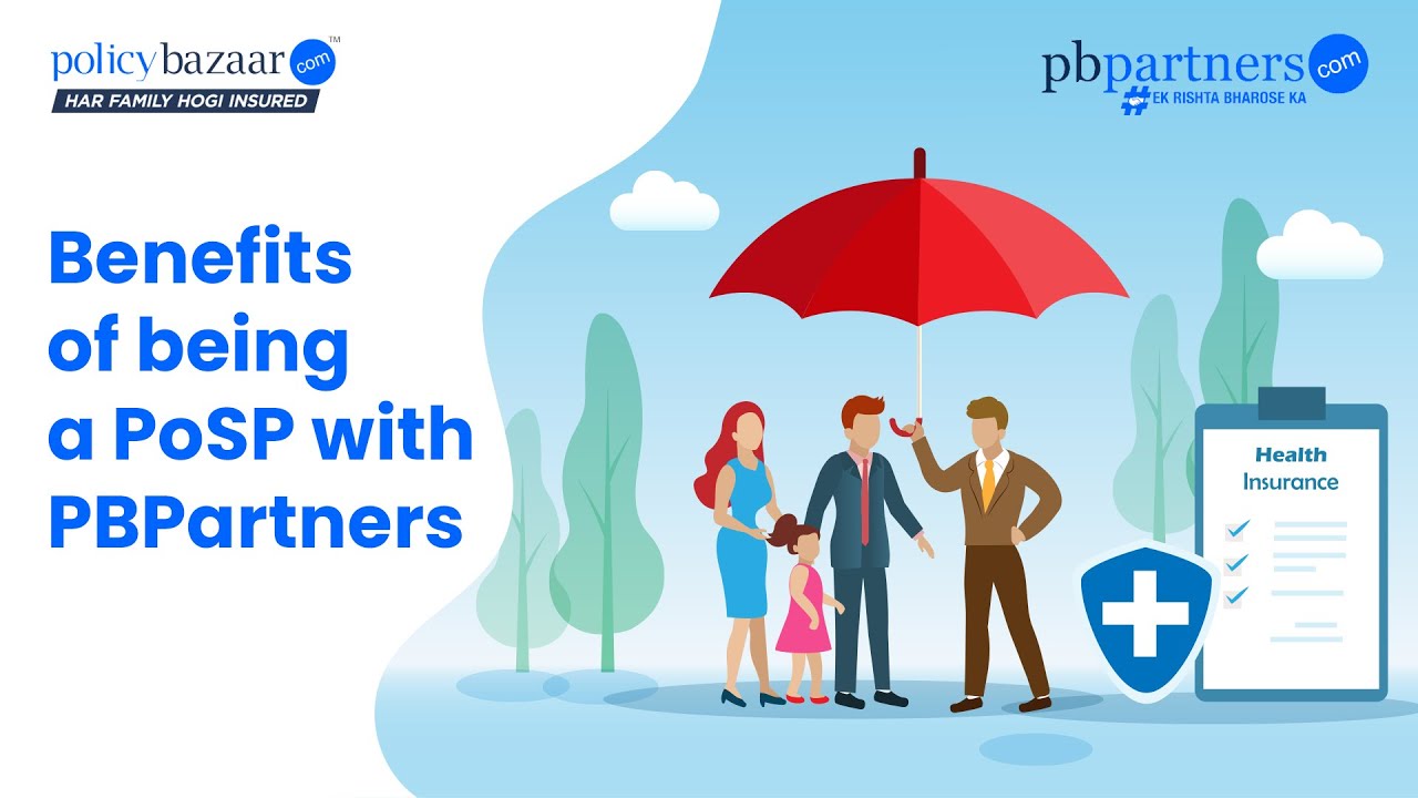 Benefits of Being a POSP with PBPartners | Policybazaar - YouTube