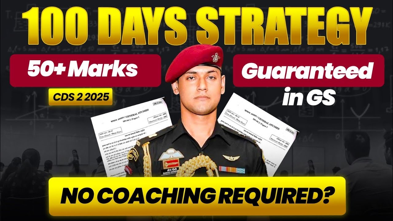 100 Days Strategy for GS | CDS 2 2025 | CDS EXAM PREPARATION | CDS ...