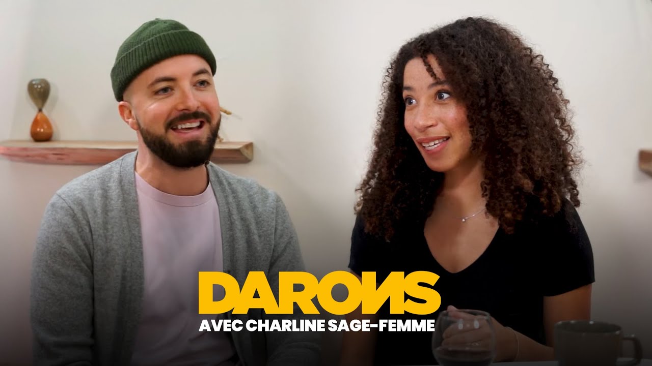 DARONS avec CHARLINE SAGE-FEMME : Grossesse, Naissance, Baby Blues ...