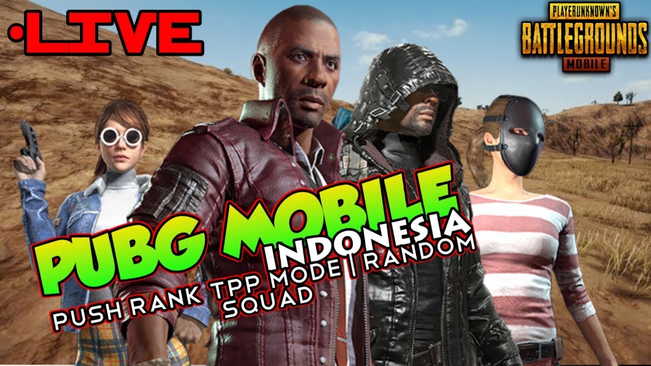 STREAMING PUBG MOBILE | PUSH RANK TPP MODE PART 11 - YouTube