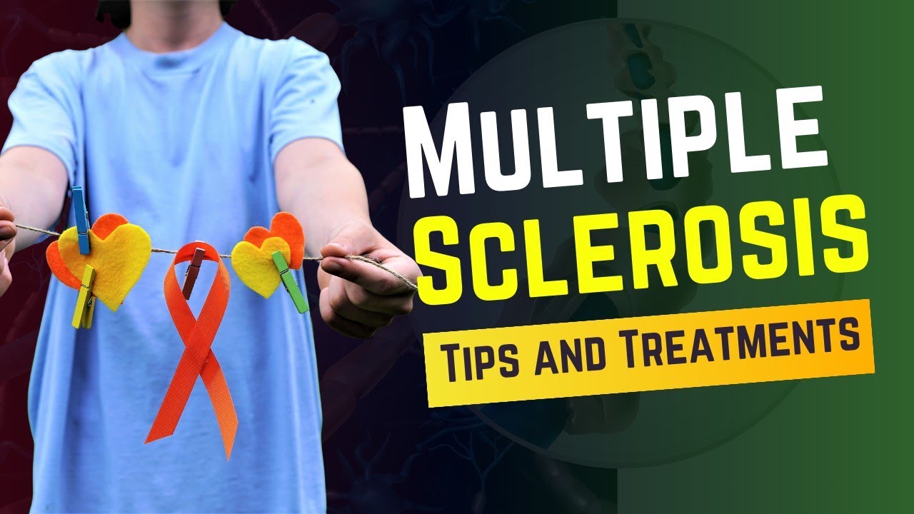 Navigating Life with Multiple Sclerosis: Essential Treatments and ...