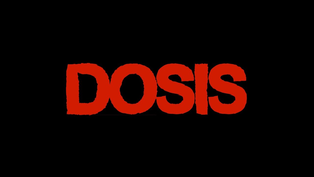 DOSIS Teaser - YouTube